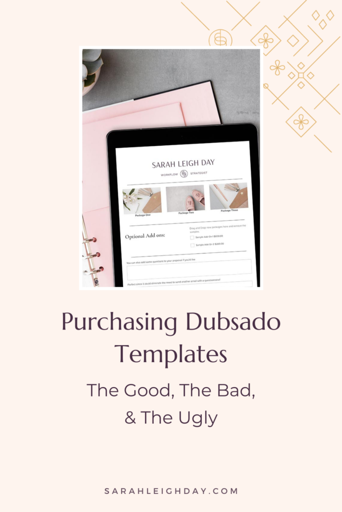 Dubsado Templates The Good The Bad The Ugly Sarah Leigh Day
